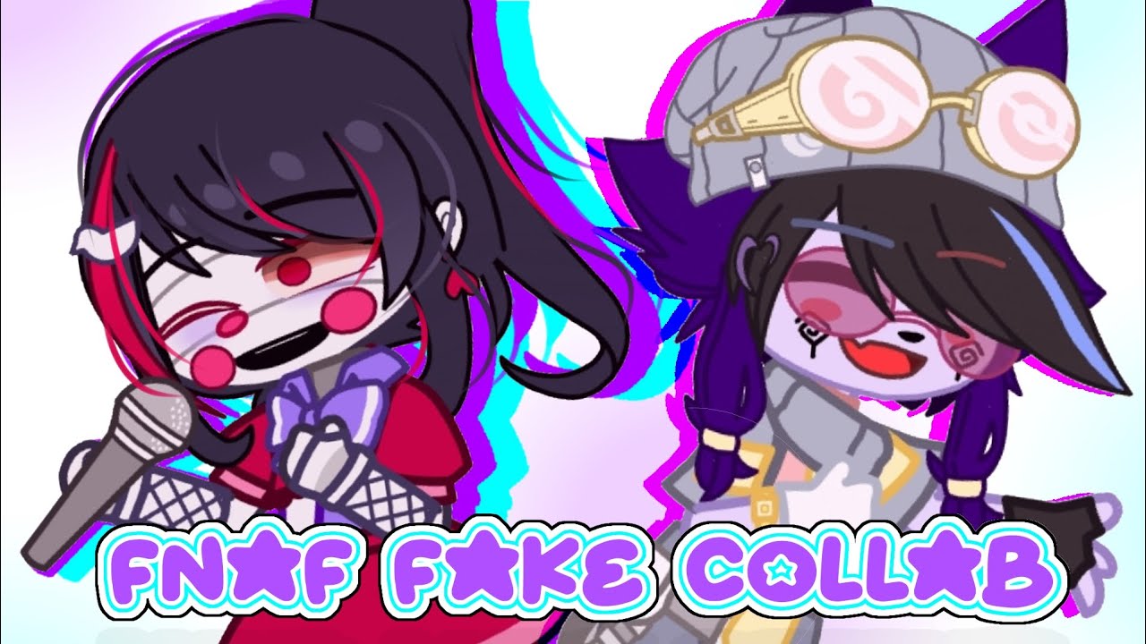 FNAF Fake Collab W/: @ZavierNotHere °Read Desc° - YouTube