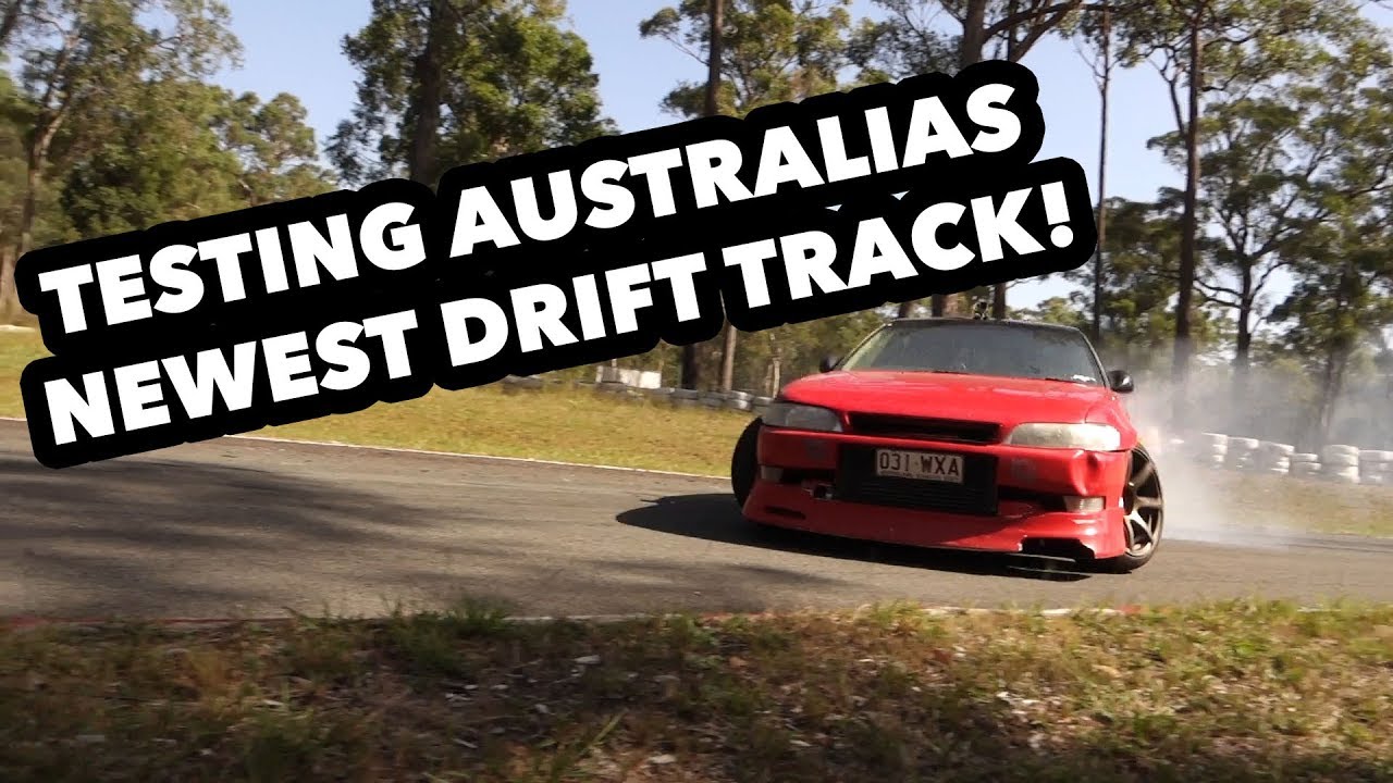 TESTING AUSTRALIA'S NEWEST DRIFT TRACK! - YouTube