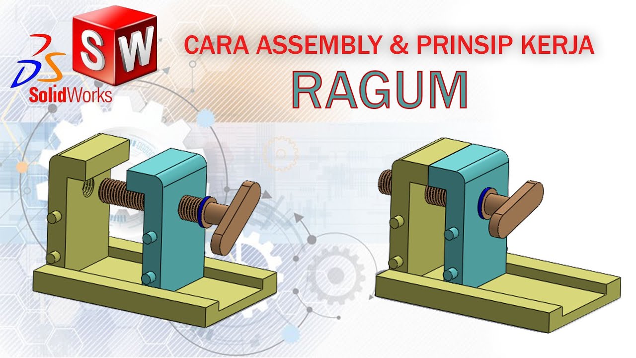 Cara Assembly & Prinsip Kerja Ragum - YouTube
