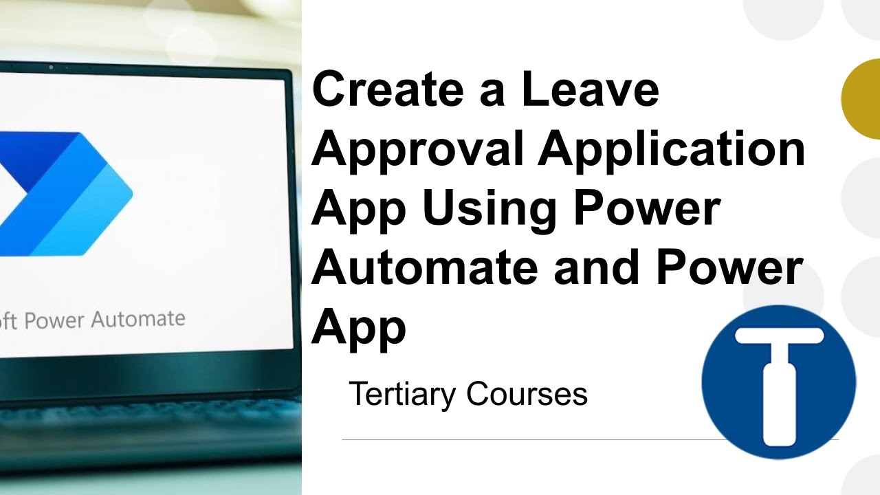 Power Automate Lesson 4 - Create a Leave Approval Application App Using ...