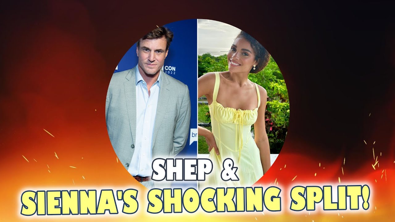 Shep & Sienna's Drama, Austen & Madison's Friendship, Emmy's Heartbreak ...