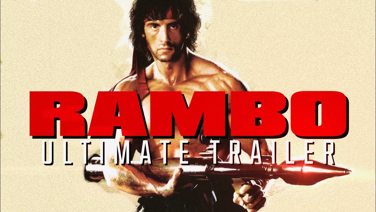 JOHN RAMBO (1982 - 1988) Ultimate Trailer - YouTube