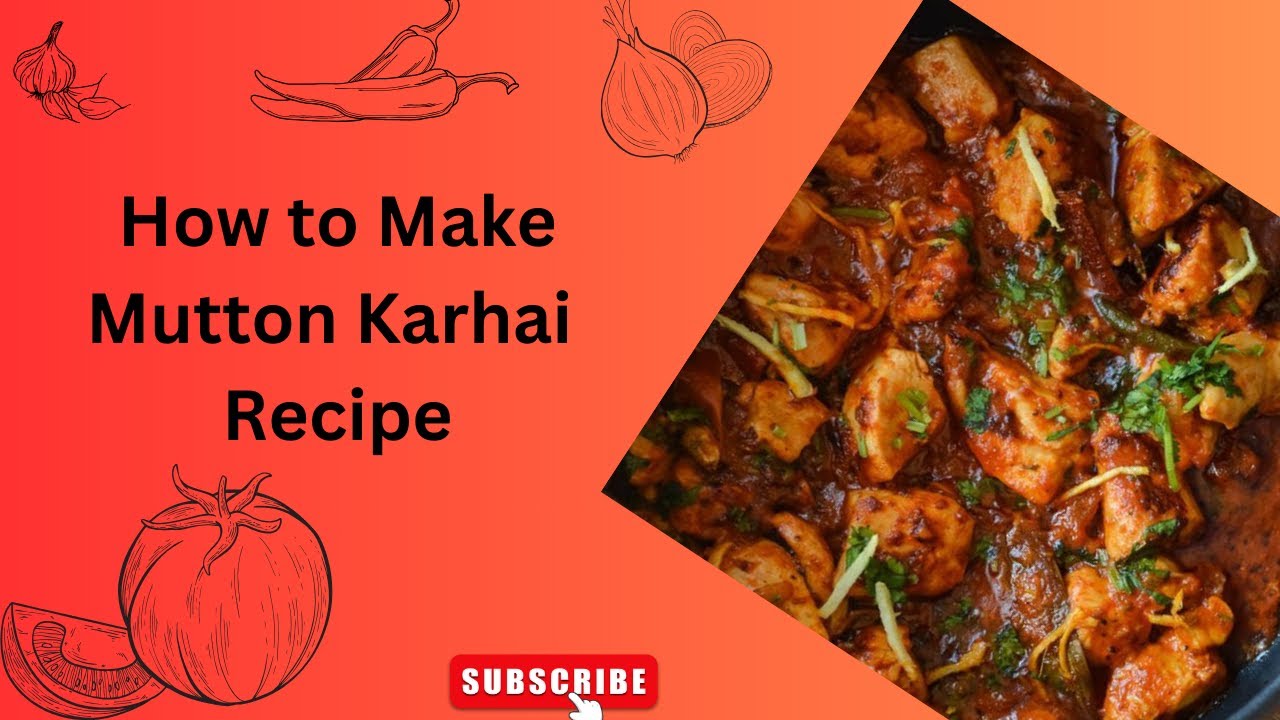 MUTTON KARAHI RECIPE | MUTTON RECIPE | MAHRUKH BUKHARI VLOGS - YouTube