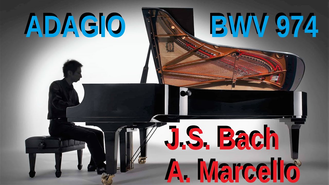 SIMPLY BEAUTIFUL - J.S. Bach, A. Marcello - ADAGIO, BWV 974 - GREAT HIT ...