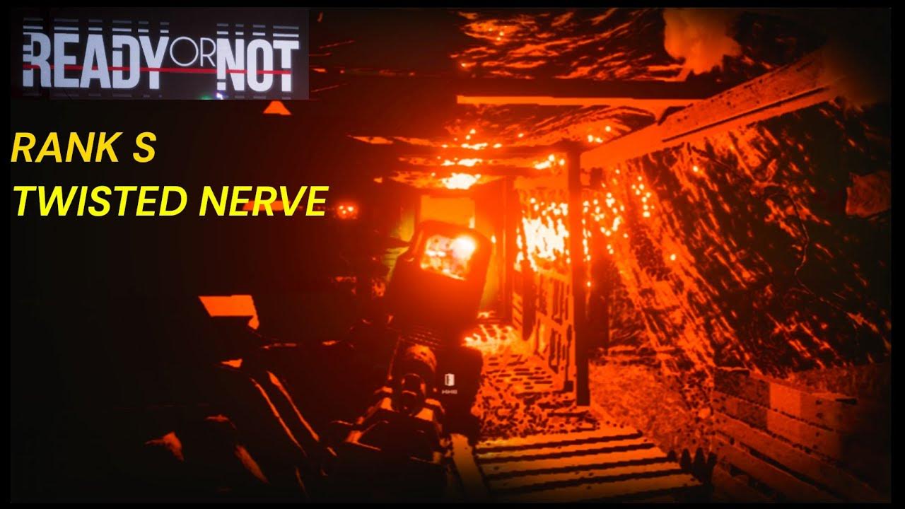 Ready Or Not - Twisted Nerve - (S RANK) - PART 3 [No Commentary] - YouTube