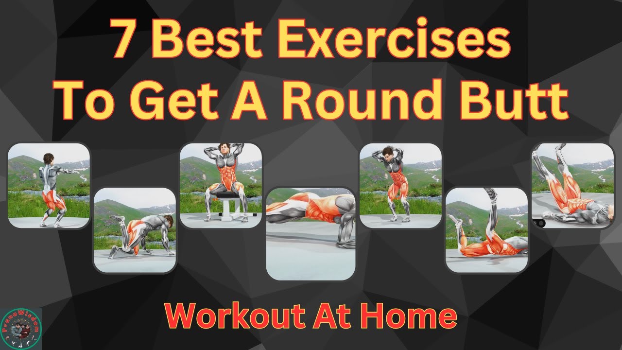 7 Best Exercises To Get a Round Butt 🤩 Workout at Home #workout - YouTube