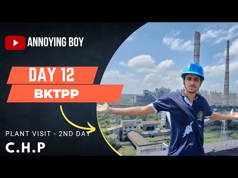 Day 12 of BkTpp, Vt 2023, BIT - Plant Visit Day 2 - YouTube