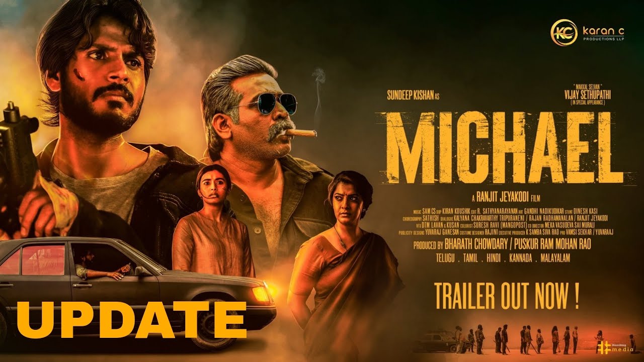 MICHAEL - Trailer update | Sundeep | Vijay sethupathi | RanjiyJeyakodi ...