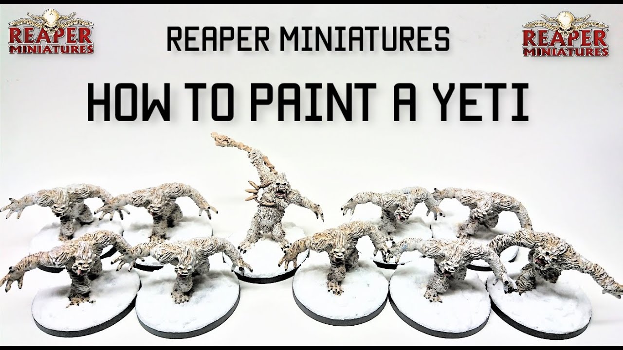 Reaper Miniatures, How to paint a Yeti (HD) - YouTube