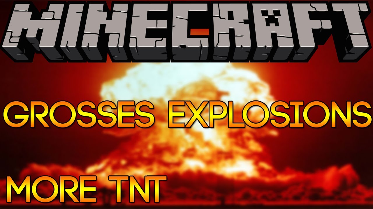 GROSSES EXPLOSIONS - MORE TNT NO MOD MINECRAFT - YouTube