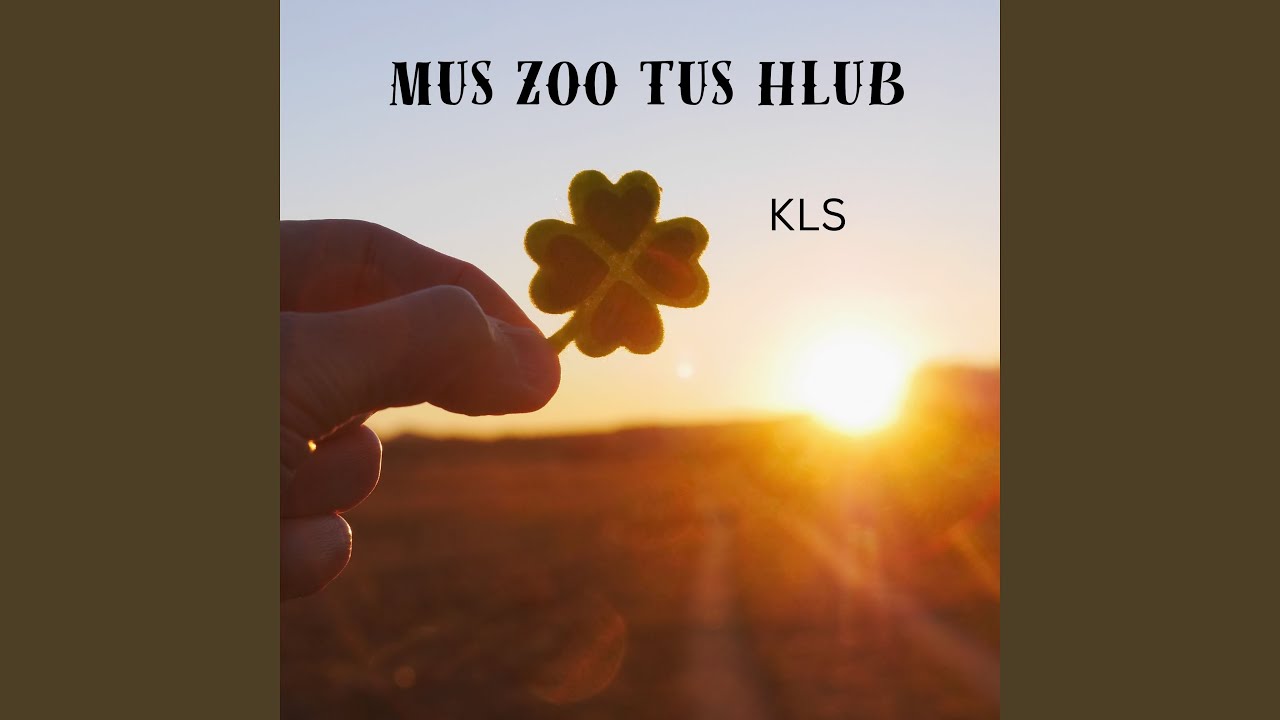 Mus Zoo Tus Hlub - YouTube