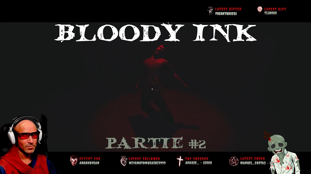Bloody Ink - Partie #2 | Live avec viewers et commentaires - YouTube