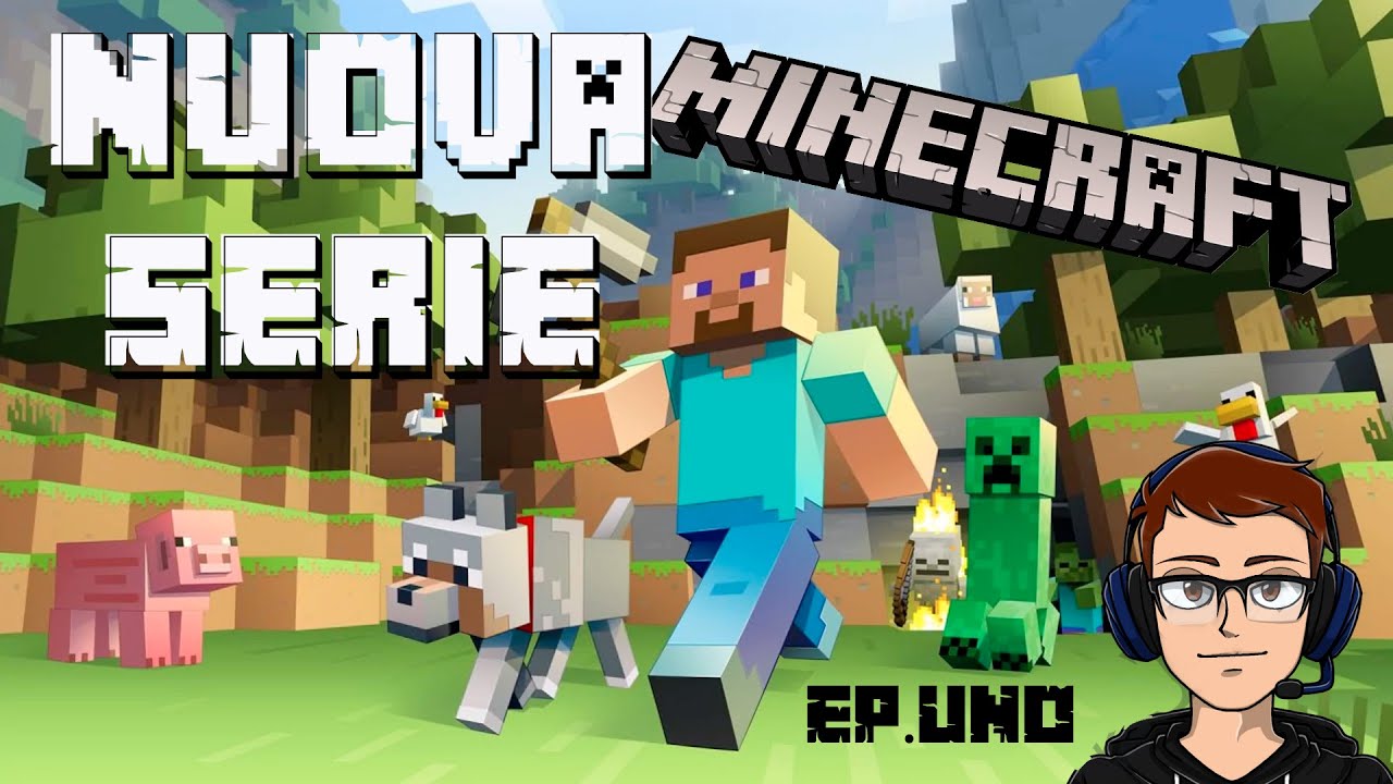 NUOVA SERIE!!!! - MINECRAFT - INIZIAMO! ep.1 - YouTube