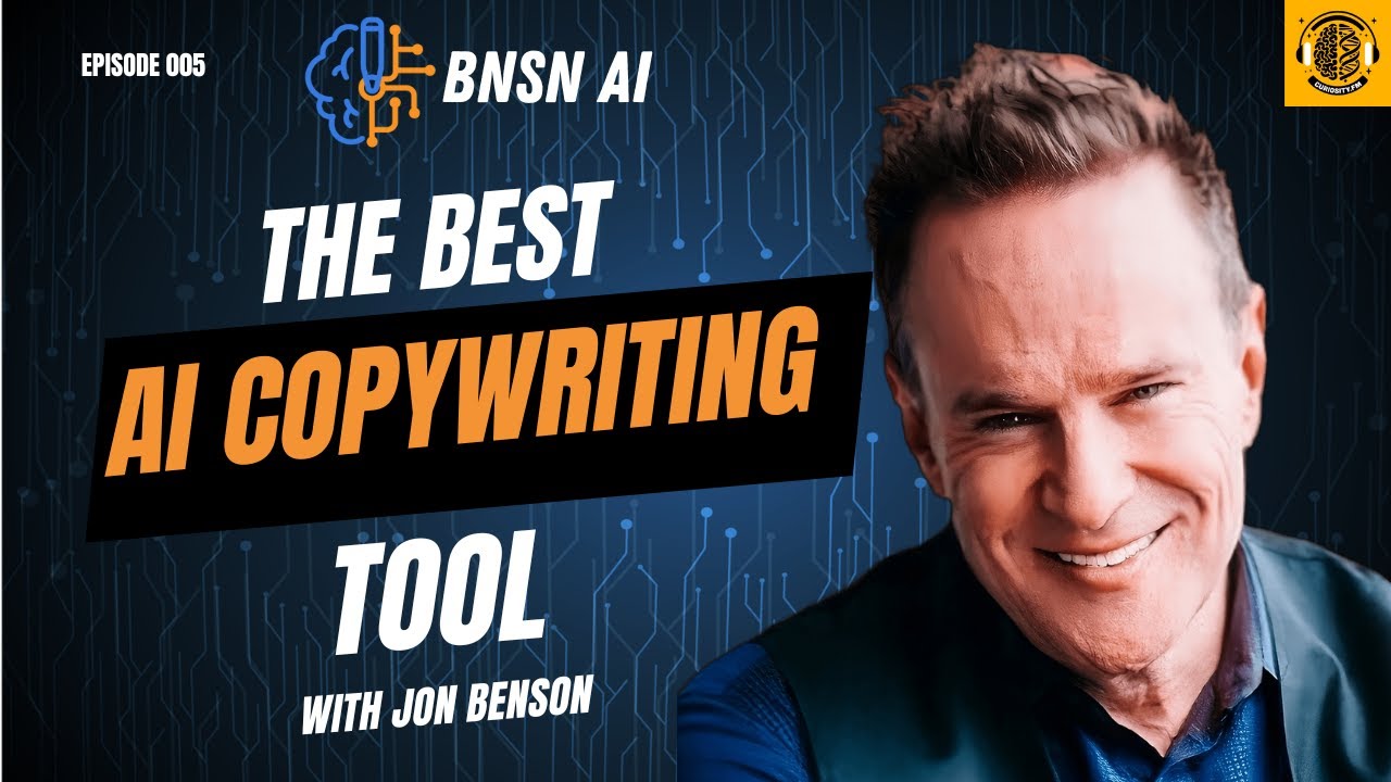 005 BNSN: The Best AI Copywriting Software | Jon Benson Interview - YouTube
