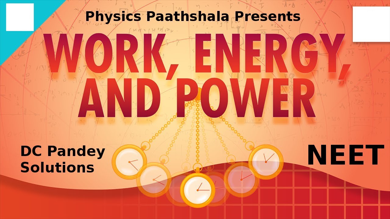 Work energy Power DC Pandey NEET check points Solutions - YouTube