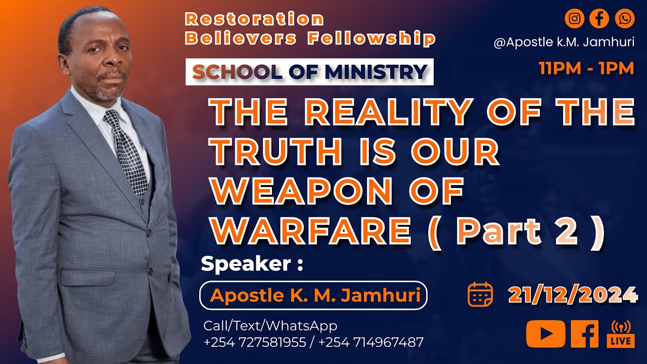 THE REALITY OF THE TRUTH IS OUR WEAPON OF WARFARE ( PART 2 ) - APOSTLE K. M. JAMHURI - YouTube