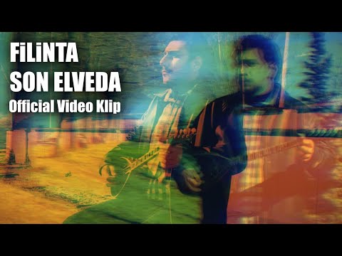 FiLiNTA - SON ELVEDA (Official Klip)