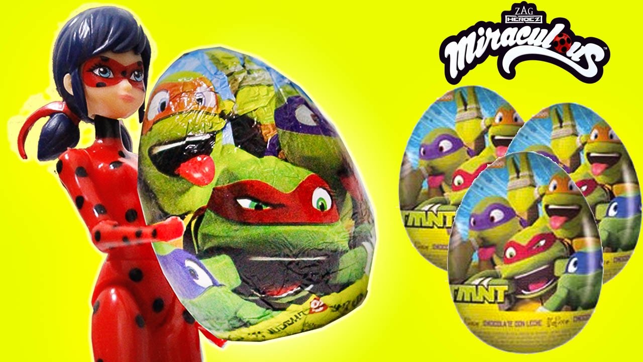 LADYBUG MIRACULOUS OVOS SURPRESA TARTARUGAS NINJA SURPRISE EGGS ...