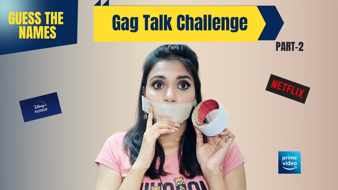 Guess the names- Webseries, Types of food. Gag Talk Challenge | EP-2 ...