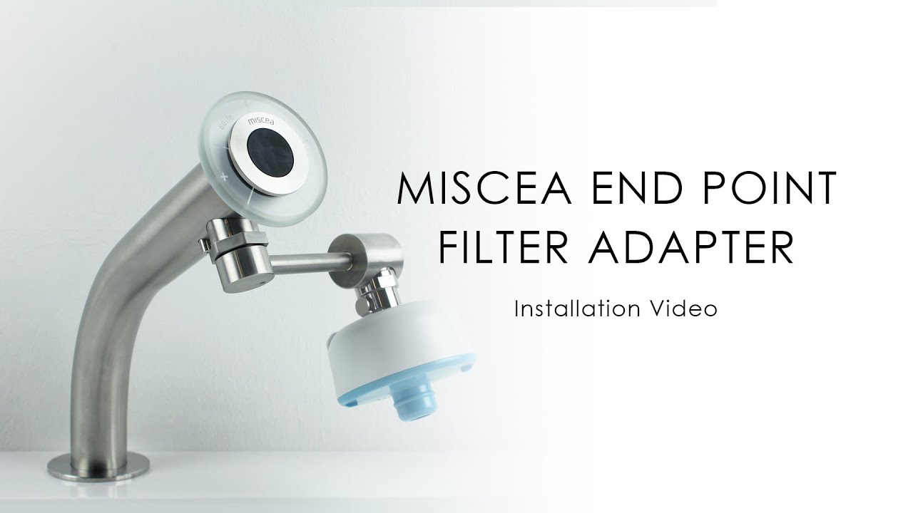 EN miscea End Point Filter Adapter Installation - YouTube