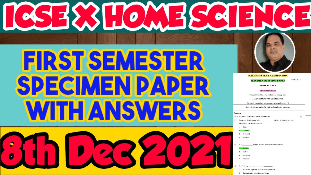 ICSE 10 HOME SCIENCE SEMESTER 1 SPECIMEN PAPER WITH ANSWERS || 8th Dec ...