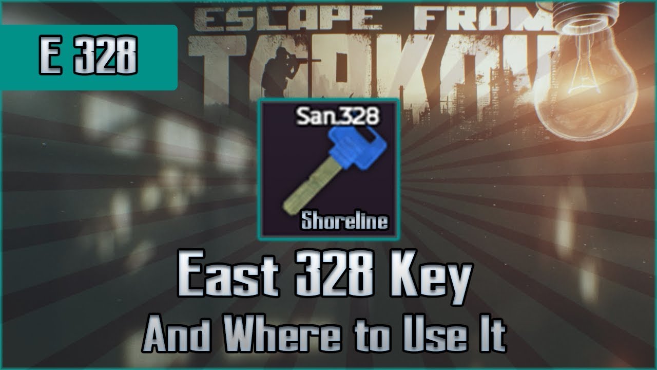East Wing 328 Key and Use Location - Shoreline - Escape from Tarkov Key ...