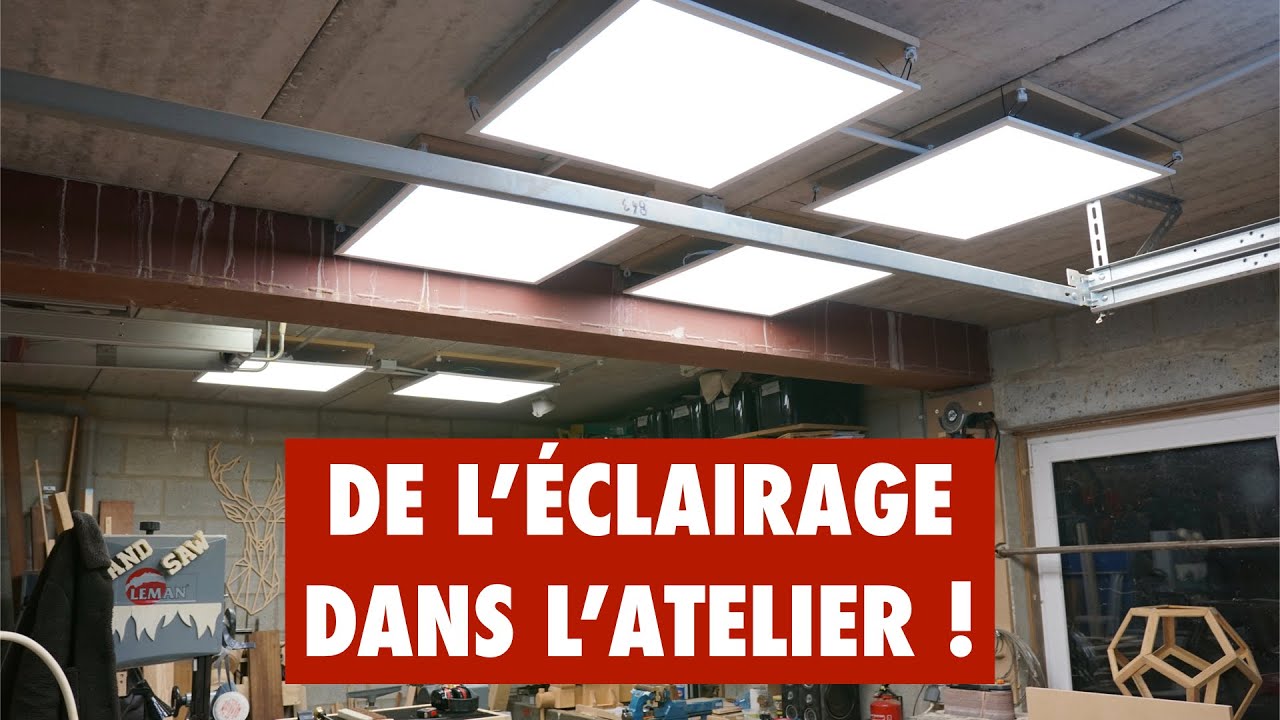 J'installe des PANNEAUX LED DANS MON ATELIER ! - YouTube