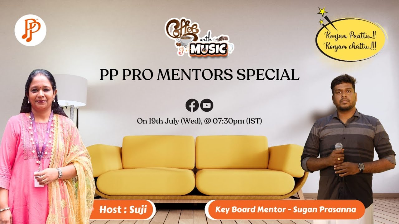 ☕ Coffee With Music 🎶 - Episode 26 | PP PRO Mentors Special | Sugan ...