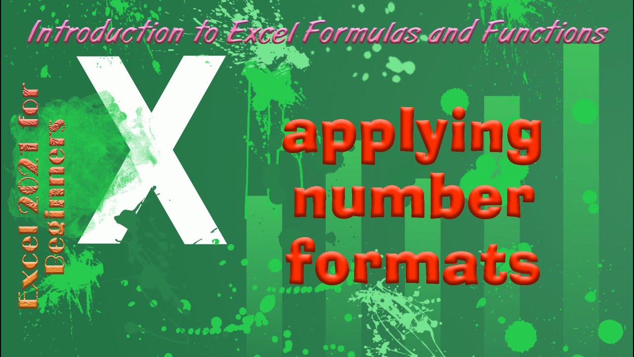 Excel 2021 for Beginners(applying number formats) - YouTube