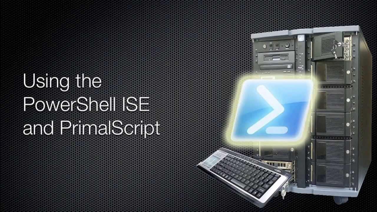 Windows PowerShell What's New in V2 Chapter 01 - Using the PowerShell ISE and PrimalScript - YouTube