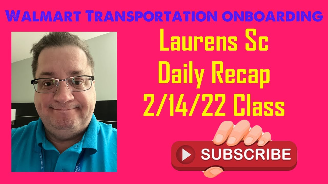 Walmart Transportation Hiring Process My Feb 14 2022 Experience At Laurens Sc Obboarding walmart-transportation-hiring-process-my-feb-14-2022-experience-at-laurens-sc-obboarding