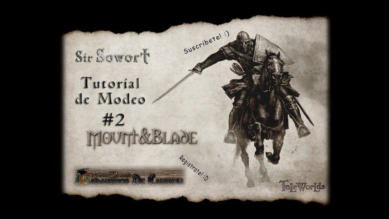 Mount&Blade -- Tutorial Modding #2 -- Openbrf, Creando un item y una ...
