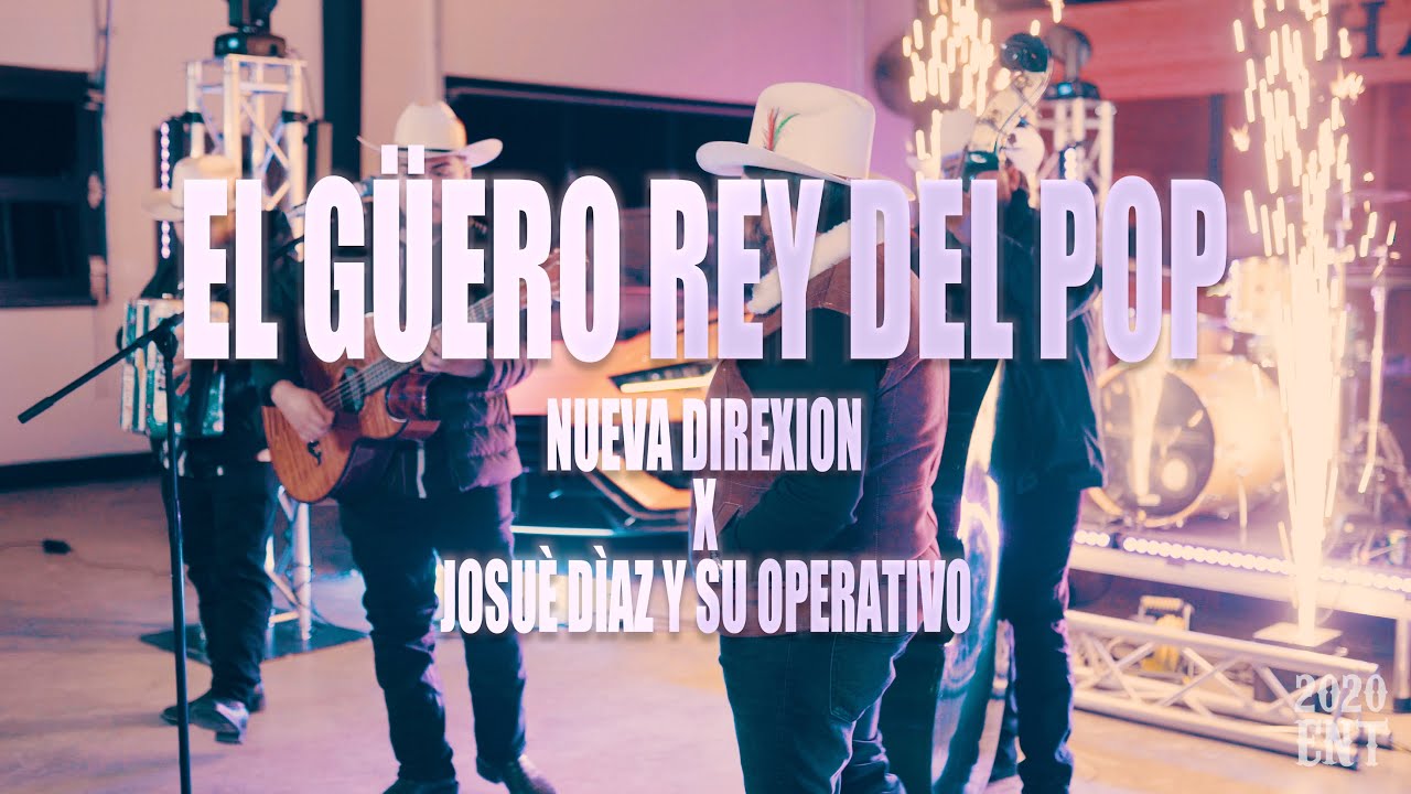 El Guero Rey Del Pop Nueva Direxion X Josue Diaz Y Su Operativo - YouTube