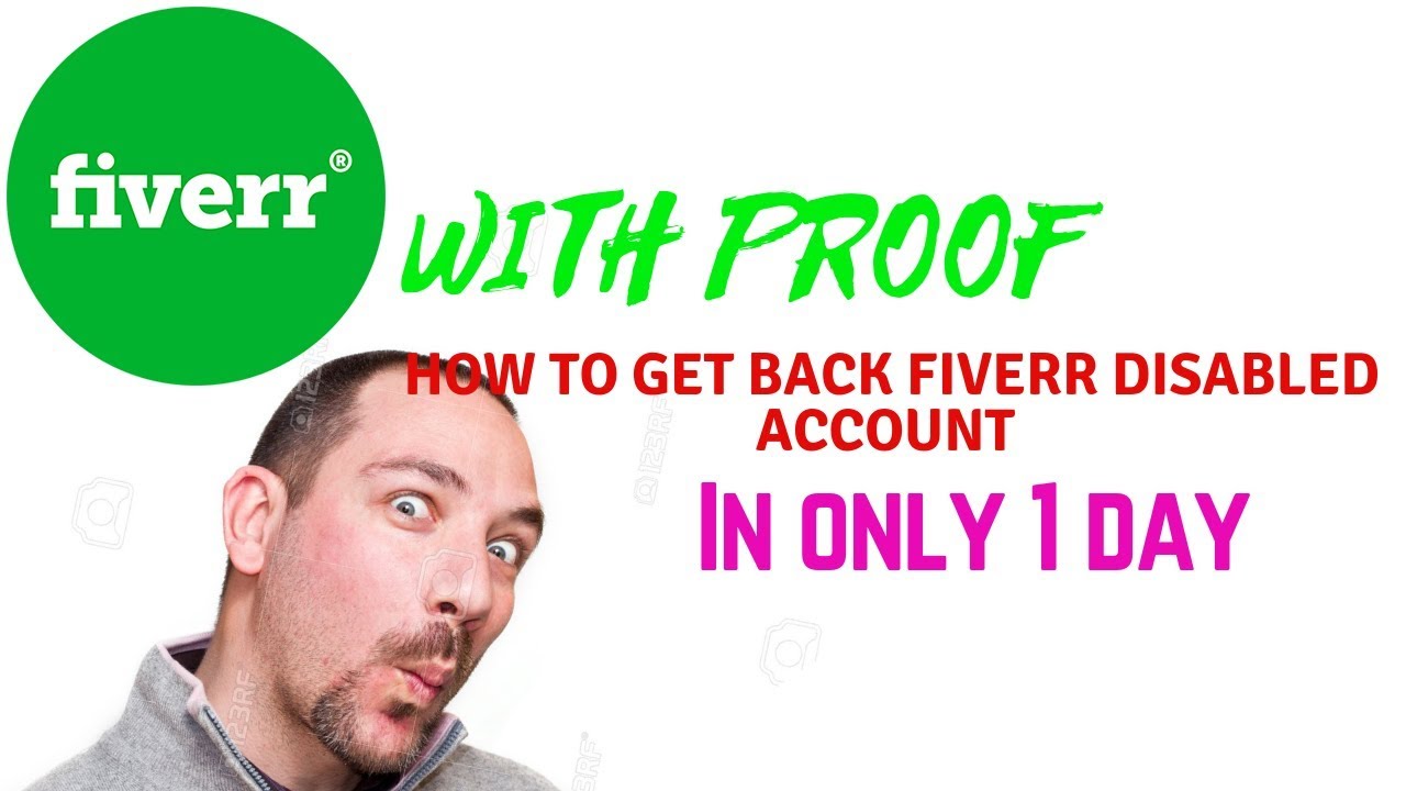How to Get Back Fiverr Disabled Account 2018 in 1 day | Proof - YouTube