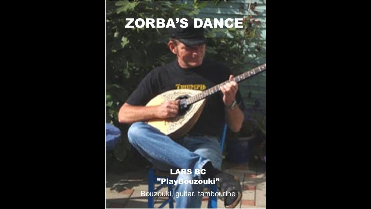 Zorba's dance played by Lars BC "PlayBouzouki" - YouTube