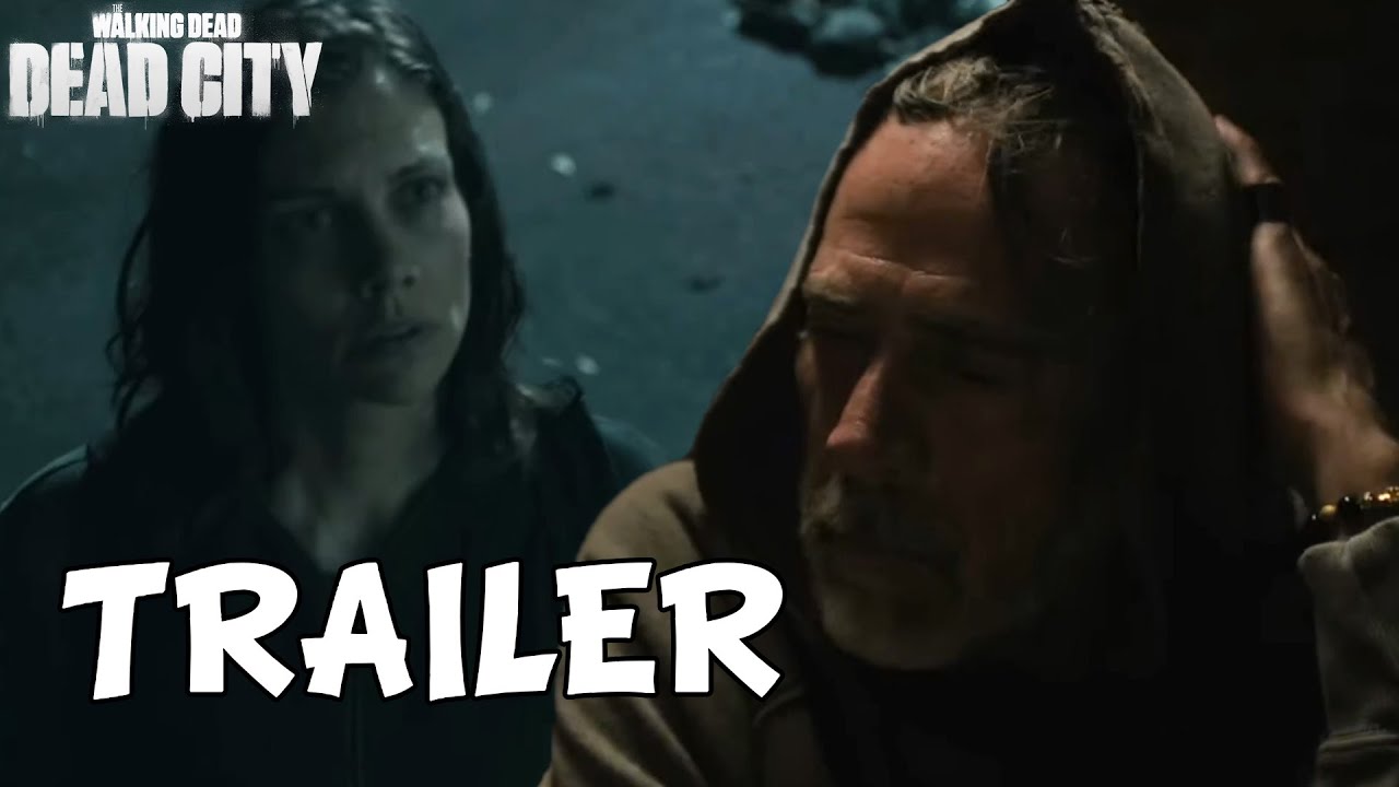 The Walking Dead: Dead City Season 2 Trailer ‘Negan Gets Lucille & New ...