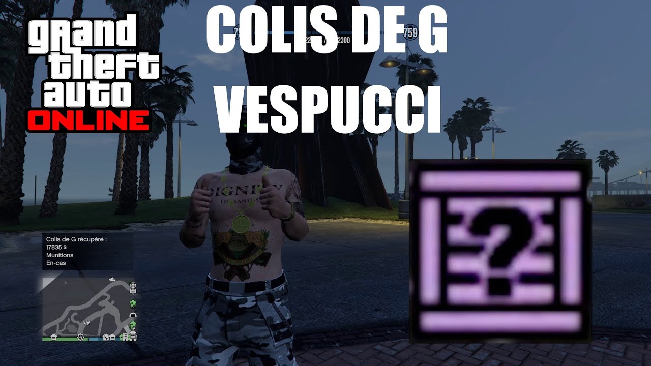 GTA ONLINE TROUVER ET RECUPERER COLIS DE G VESPUCCI - YouTube