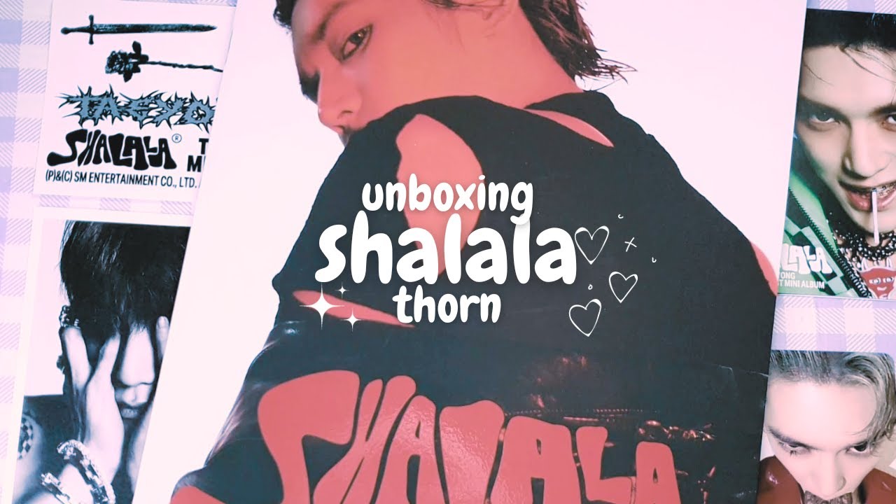 unboxing | taeyong - shalala (thorn) [pt-br] - YouTube