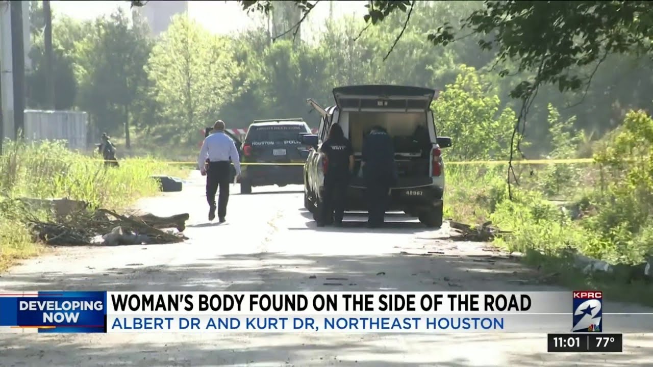 Woman's body found on the side of the road in northeast Houston, police ...