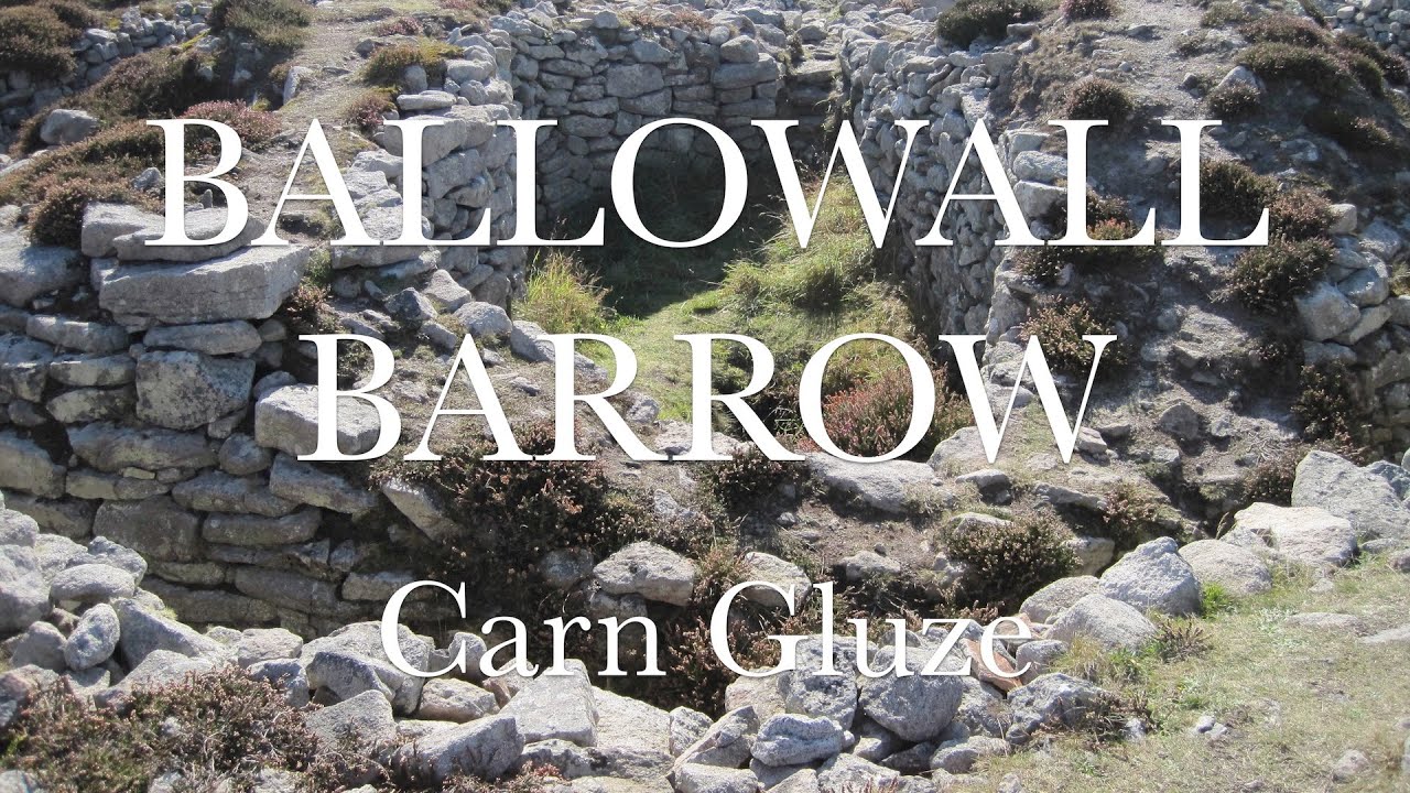 Ballowall Barrow - Carn Gluze | Prehistory of Lands End Cornwall | St ...