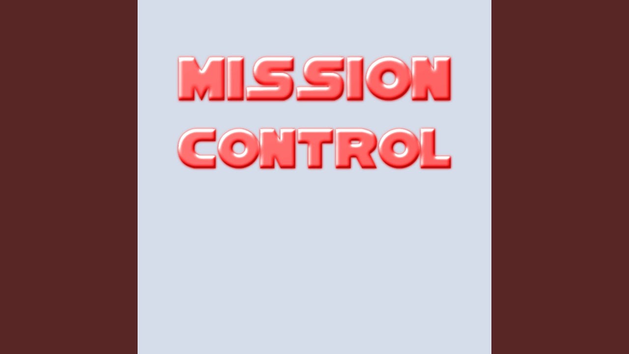 Mission Control - YouTube