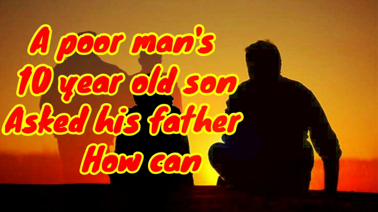 FATHER SON SHORT INSPIRATIONAL STORY | A POOR BOY WANTED TO BECOME RICH ...