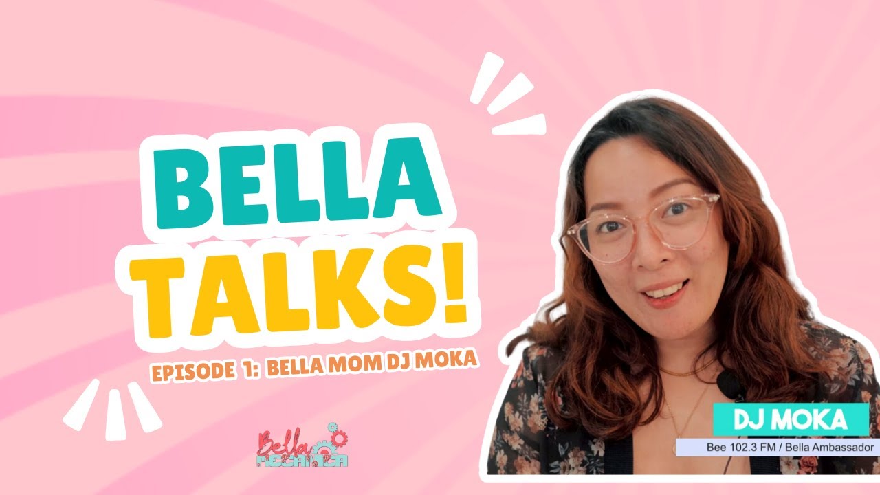 Bella Talks: DJ Moka as a Bella Mom - YouTube