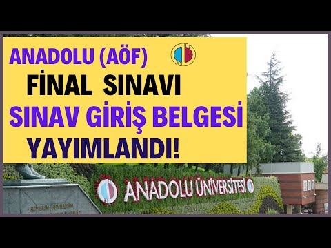 Anadolu Aöf Final Sınav Giriş Belgesi Yayımlandı! (Sınav Giriş Belgesi Nasıl Alınır??