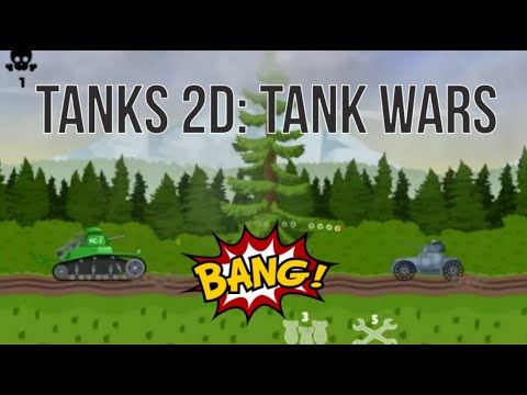 Tanks 2D Tank Wars - YouTube