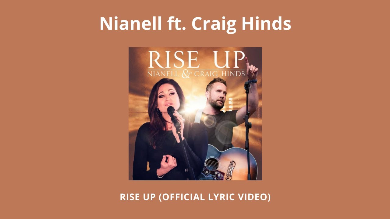 Nianell ft. Craig Hinds - Rise Up (Official Lyric Video) - YouTube