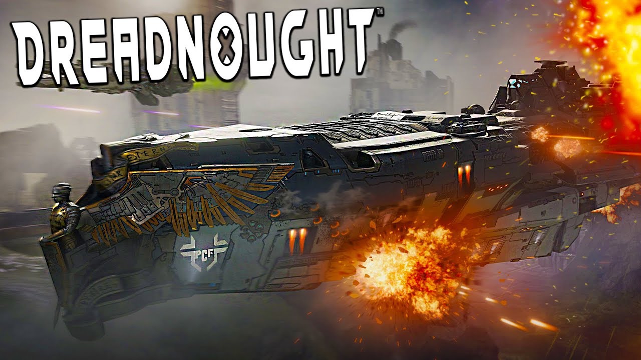 DREADNOUGHT - MASSIVE STARSHIP BATTLES! - YouTube
