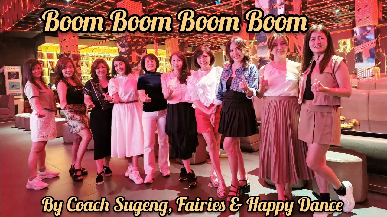 Boom Boom Boom Boom// Line Dance//Coach Sugeng /)Fairies & Happy Dance ...