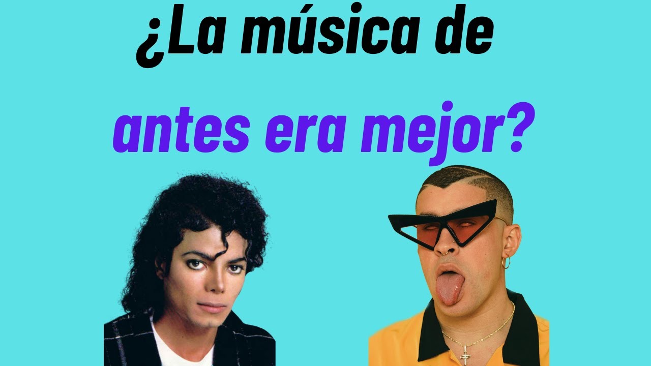 ¿La música de antes era mejor? (hecho con Spreaker) - YouTube