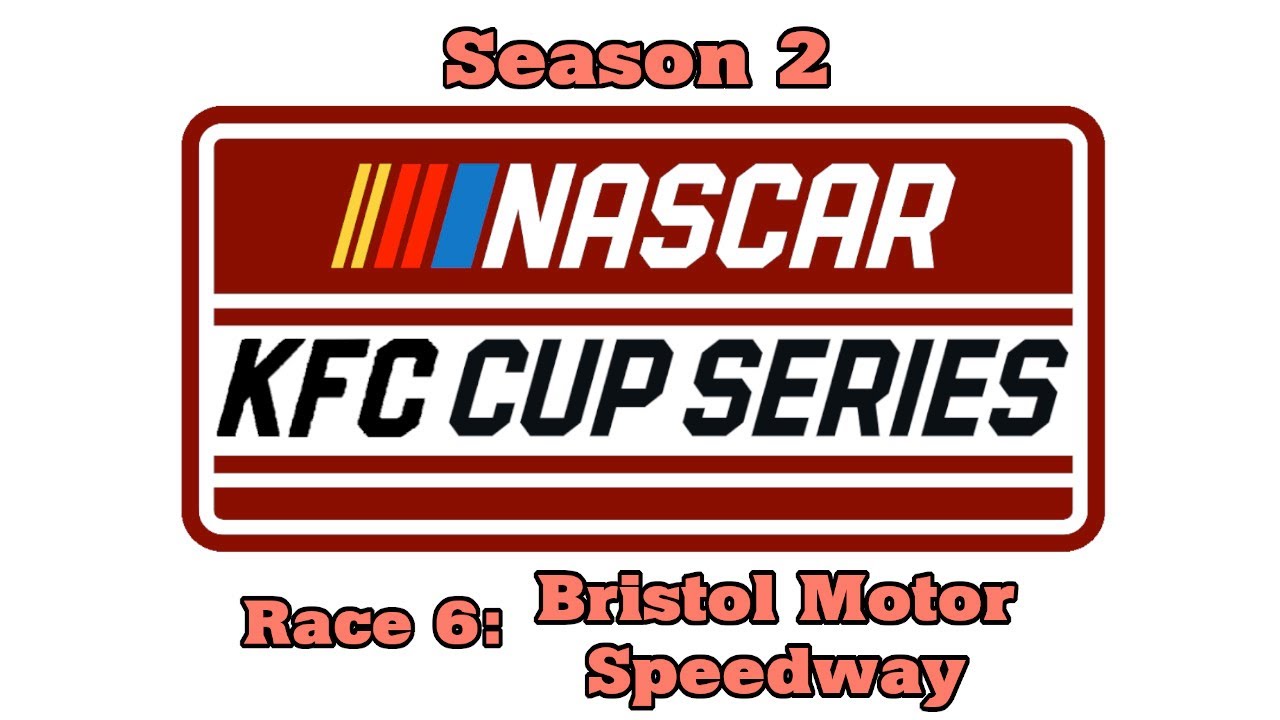 NASCAR KFC Cup Series Season 2: Race 6: Bristol Motor Speedway - YouTube